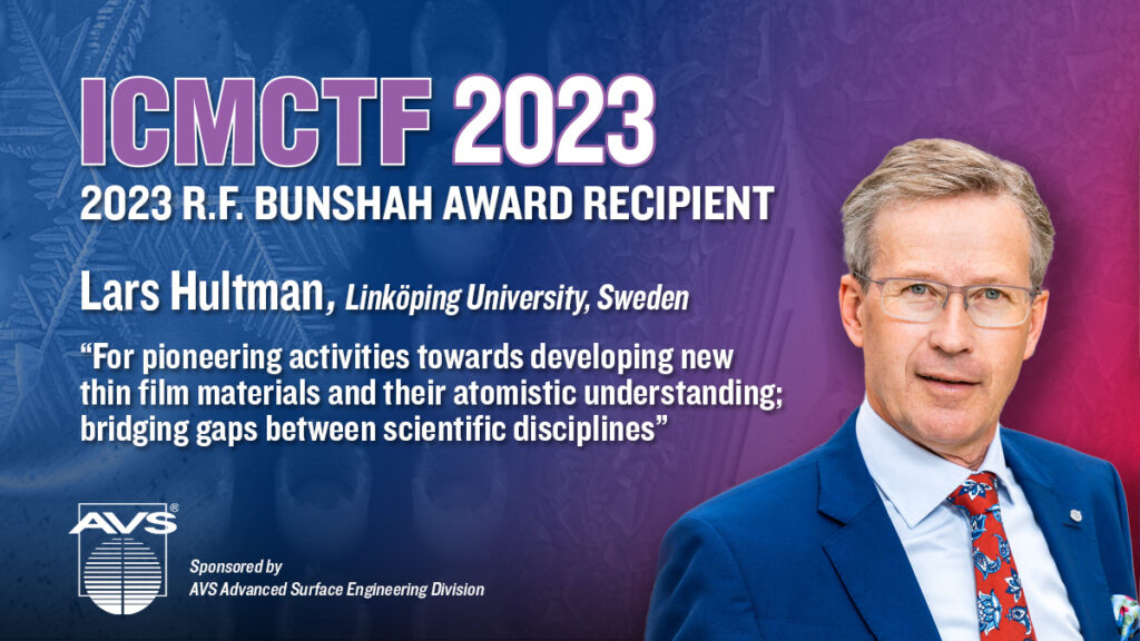 2023 R.F. Bunshah Award & ICMCTF Lecture Recipient